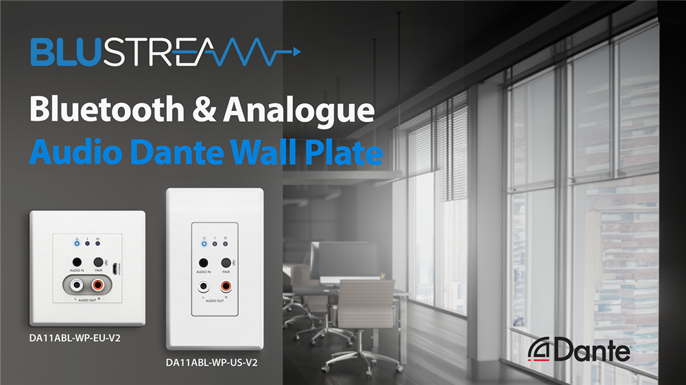 We are pleased to introduce our latest Bluetooth Dante wall plate ...